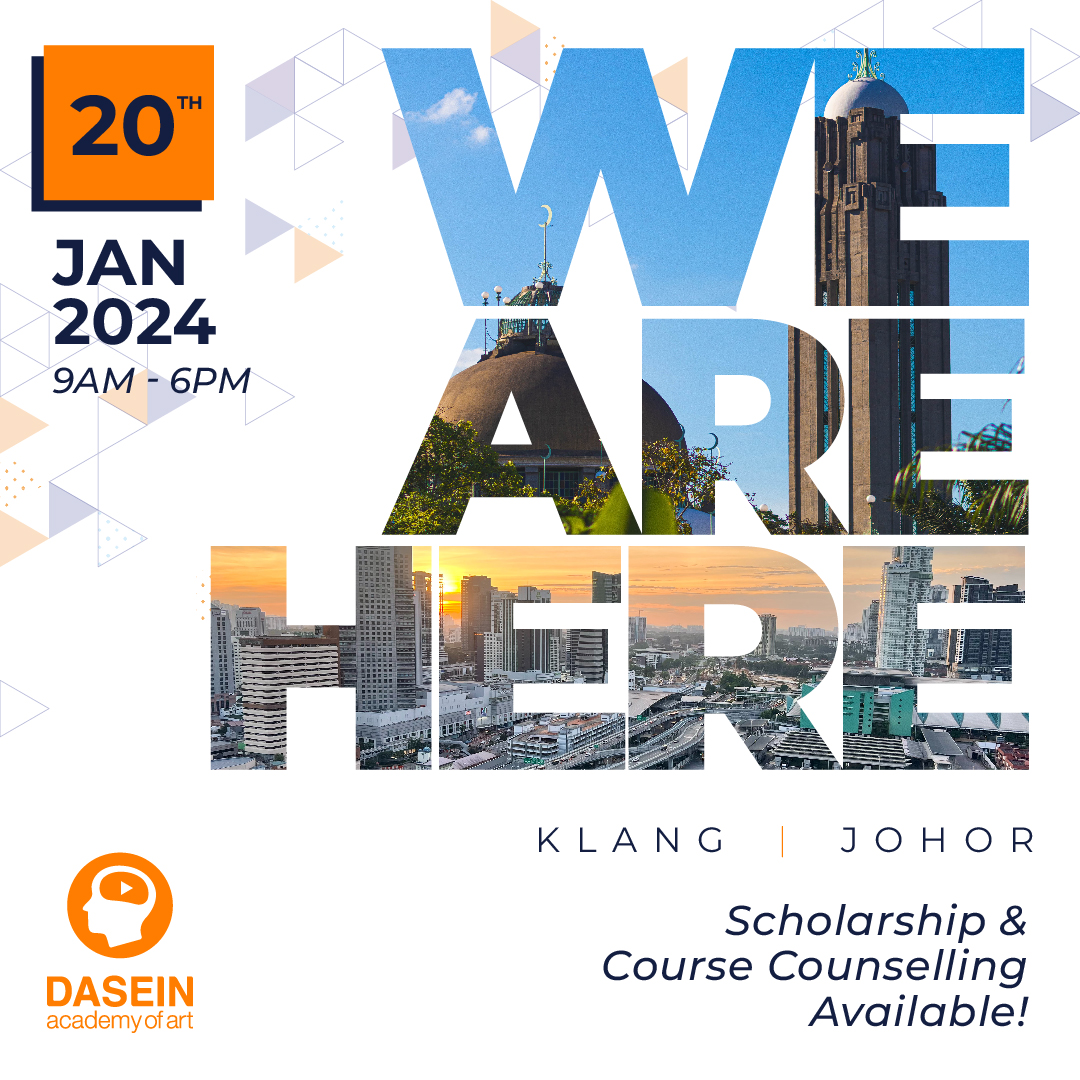 Dasein Is Coming - Klang & Johor | DASEIN ACADEMY OF ART